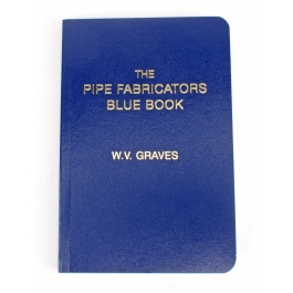 The Pipe Fabricators Blue Book graves publishing - BW Parts
